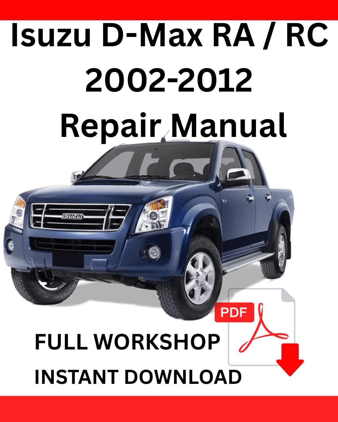 Isuzu D-max RA / RC 2002–2012 Repair and Service Manual | Workshop ...