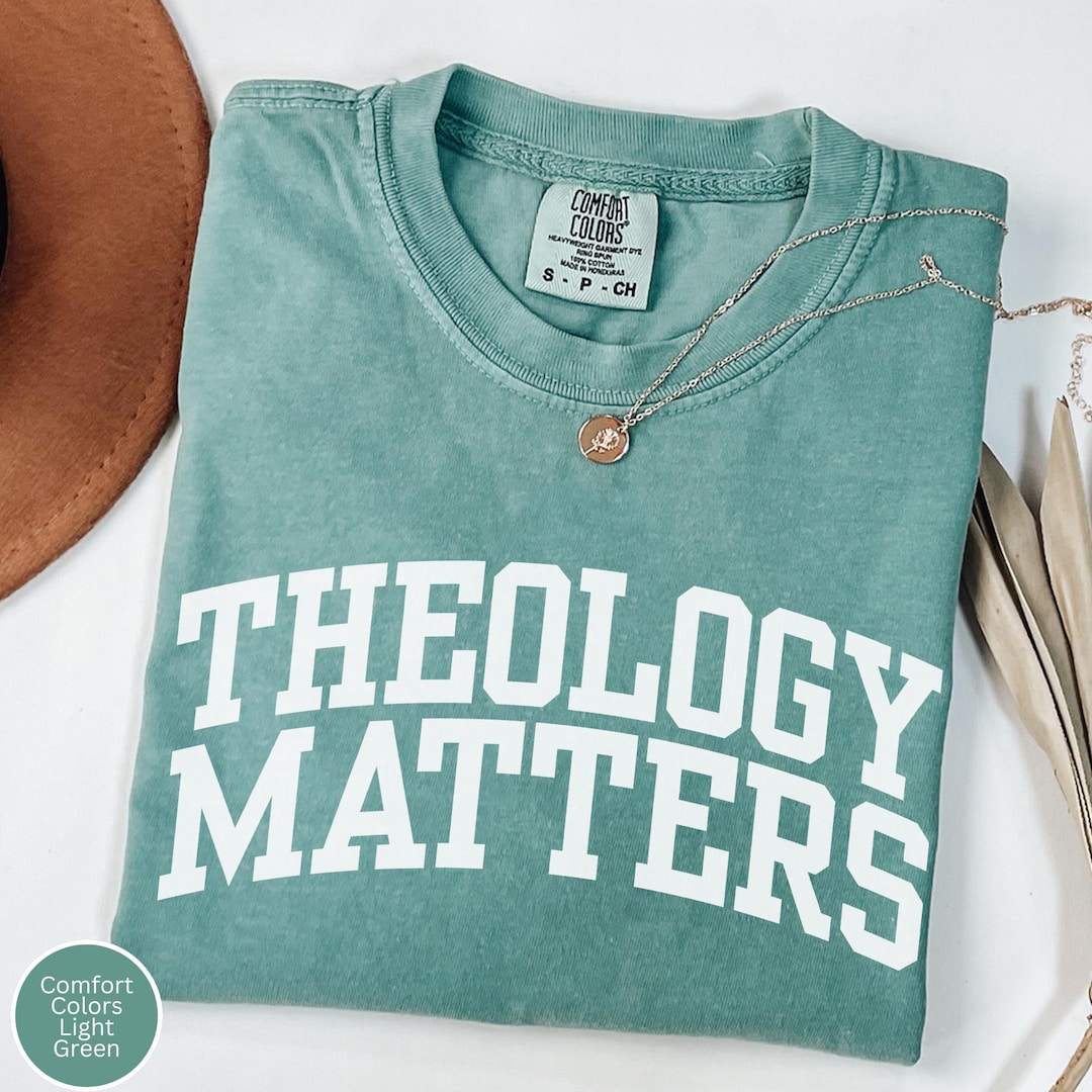 Comfort Colors Theology Matters Seminary Graduation Gift for Her Women ...