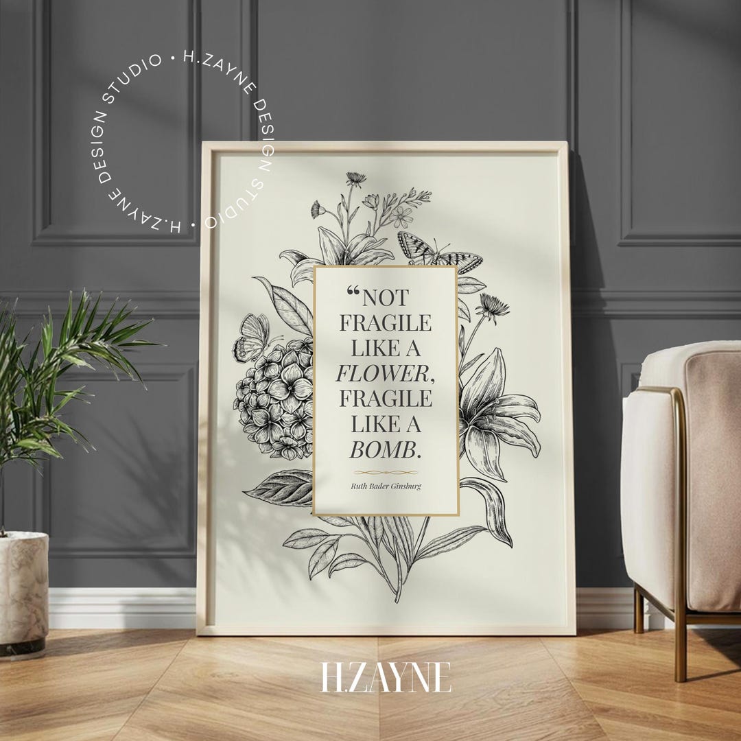 RBG Poster “not Fragile Like a Flower, Fragile Like a Bomb" Famous ...