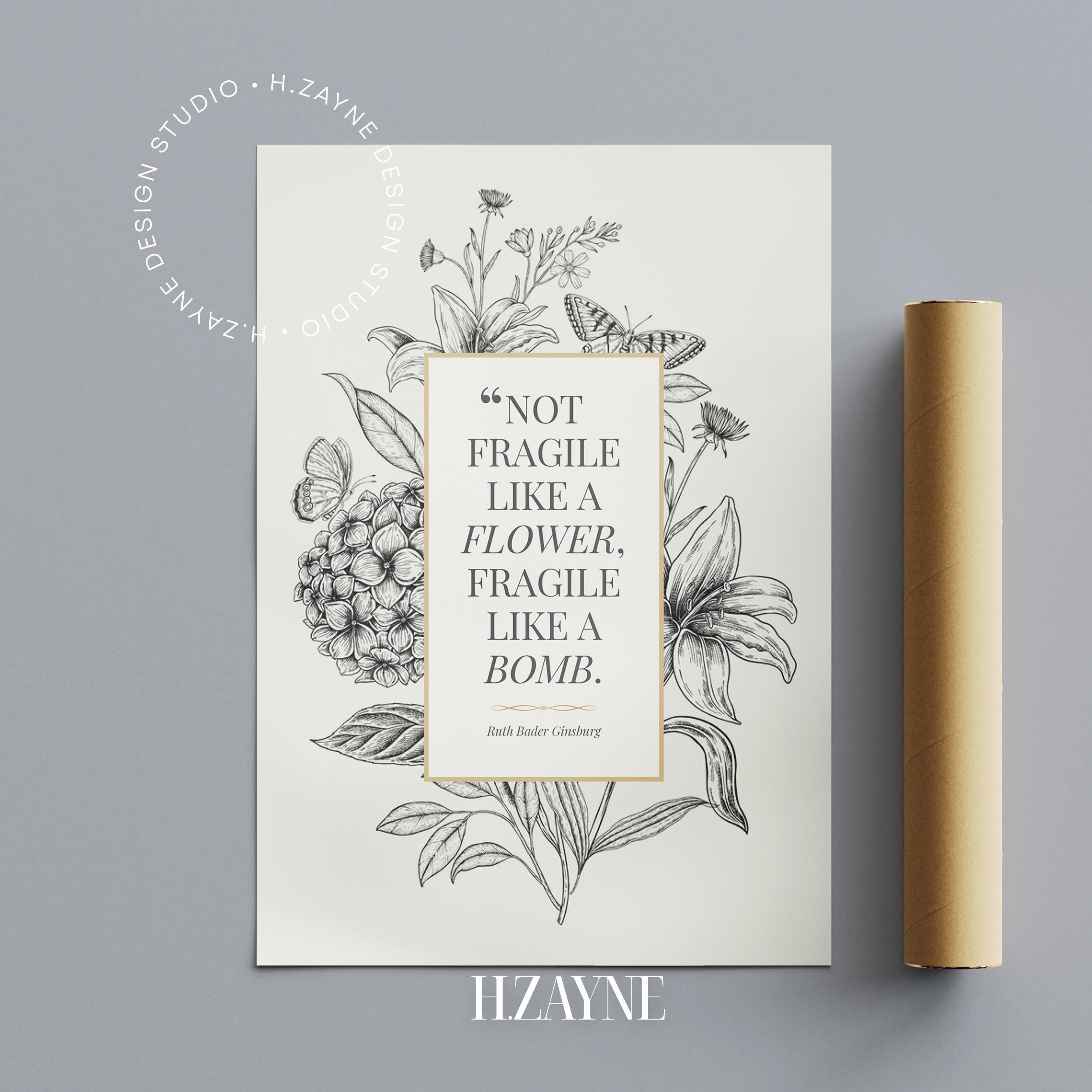 RBG Poster “not Fragile Like a Flower, Fragile Like a Bomb" Famous ...