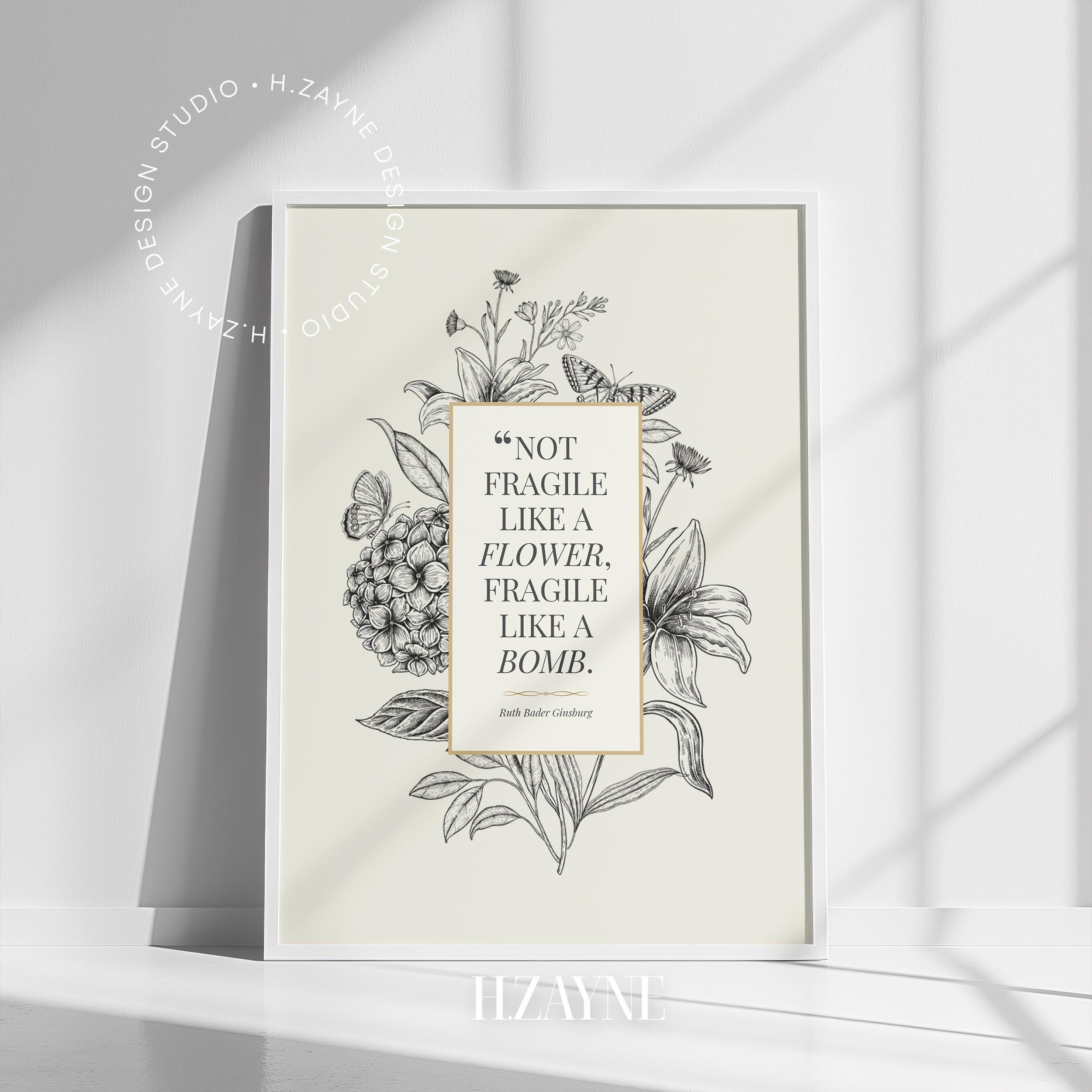 RBG Poster “not Fragile Like a Flower, Fragile Like a Bomb" Famous ...