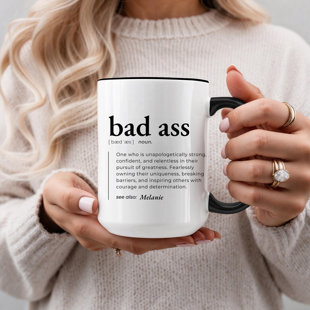Bad Ass Custom Name Mug, Empowering Gift for Coworkers, Moms ...