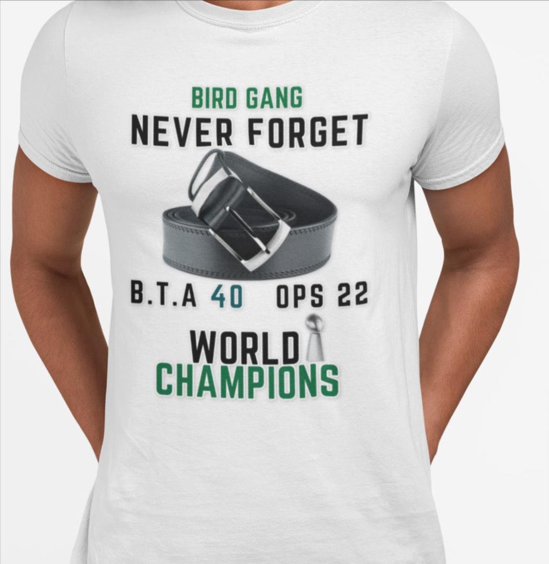 Bird Gang BTA Never Forget World Champions Tee - Etsy