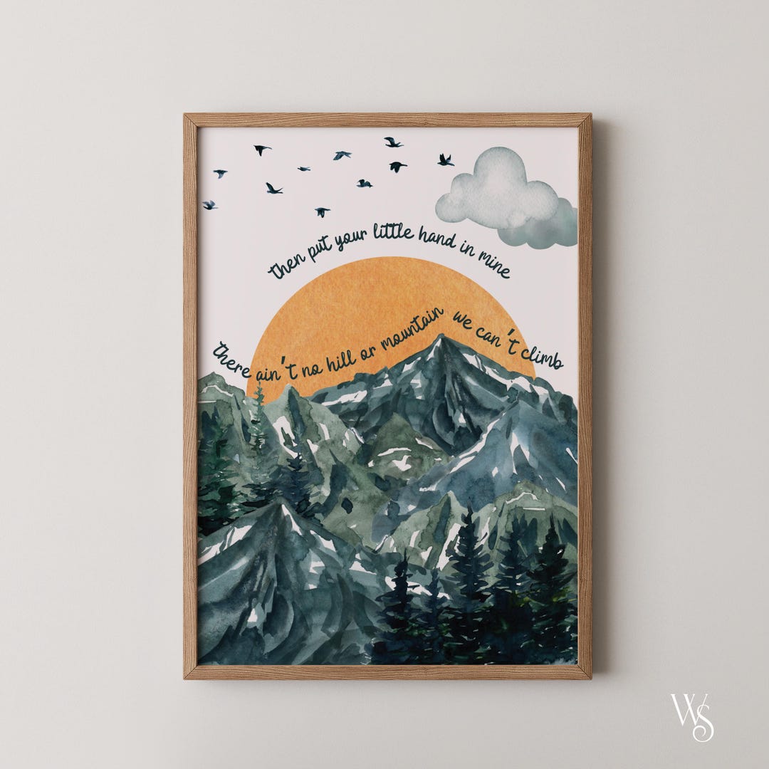 Song Lyric Mountain Poster | Nature Wall Art | Music Inspo Wall Art ...
