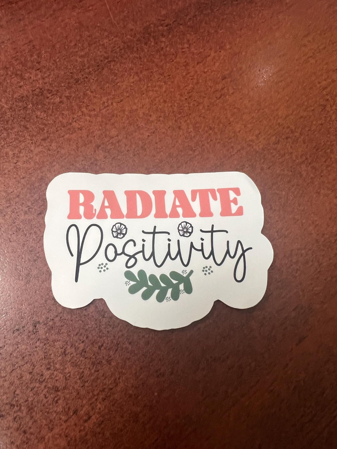 Radiate Positivity Motivational Sticker. Inspirational Vinyl Decal for ...