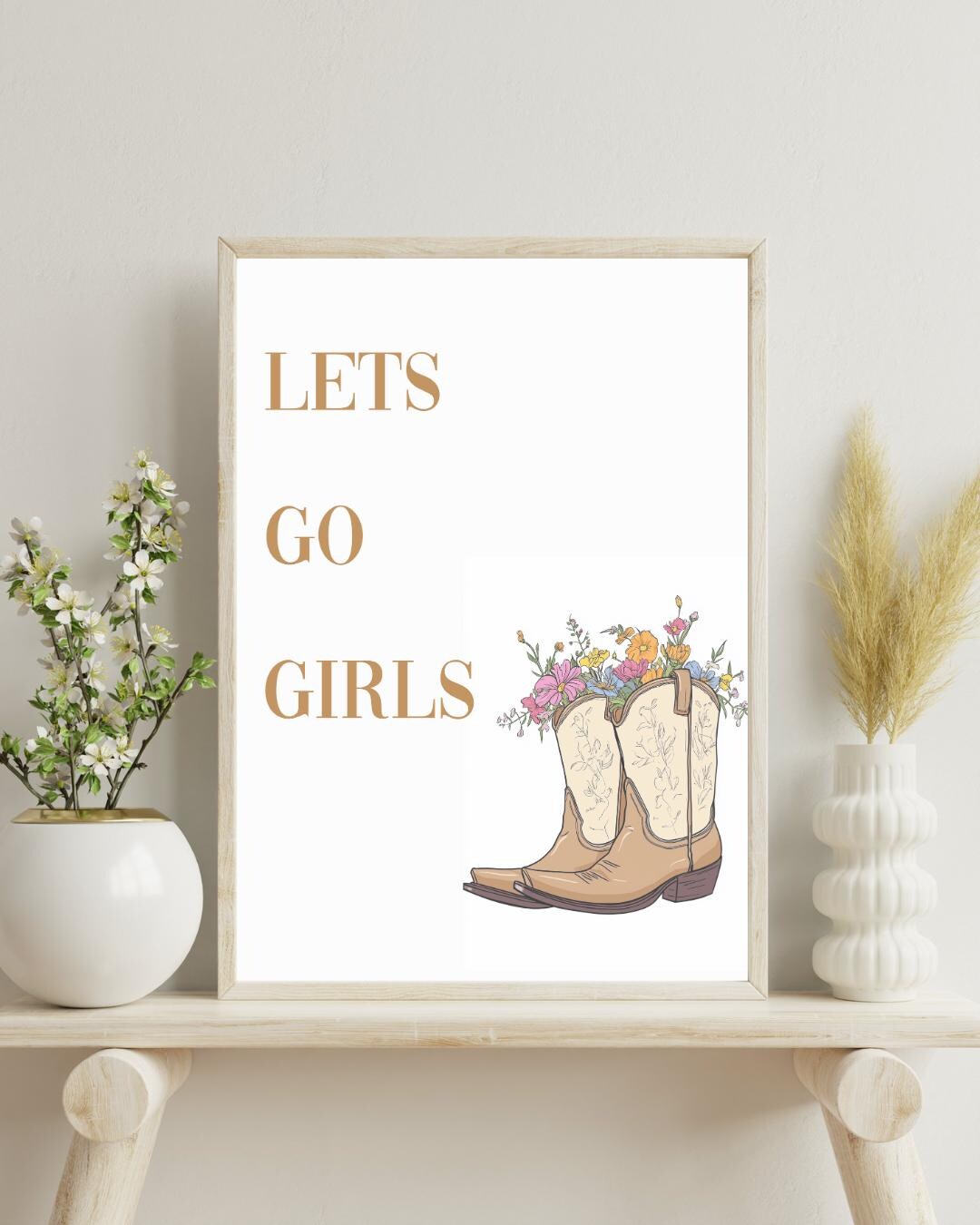Lets Go Girls Print, Lets Go Girls Poster, Country Print, Country Wall ...