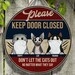 Personalized Keep Gate Closed Don't Let the Cat Out Custom Cat Wooden ...