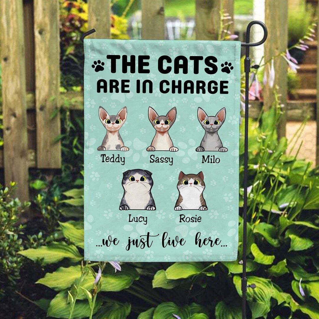The Cats Are in Charge We Just Live Here Personalized Cat Garden Flag ...