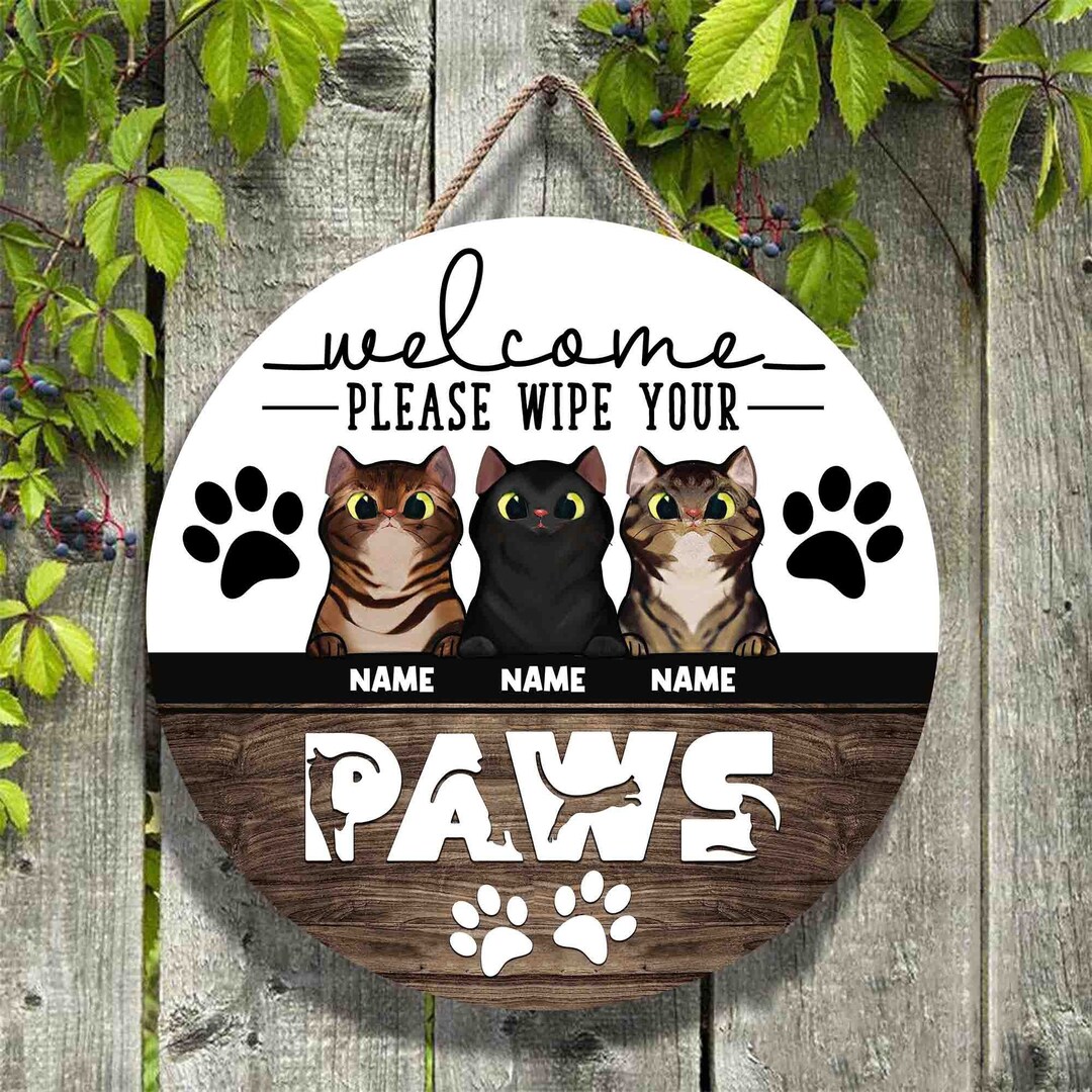 Welcome Please Wipe Your Paws Customized Cat Welcome Sign Custom Cat ...