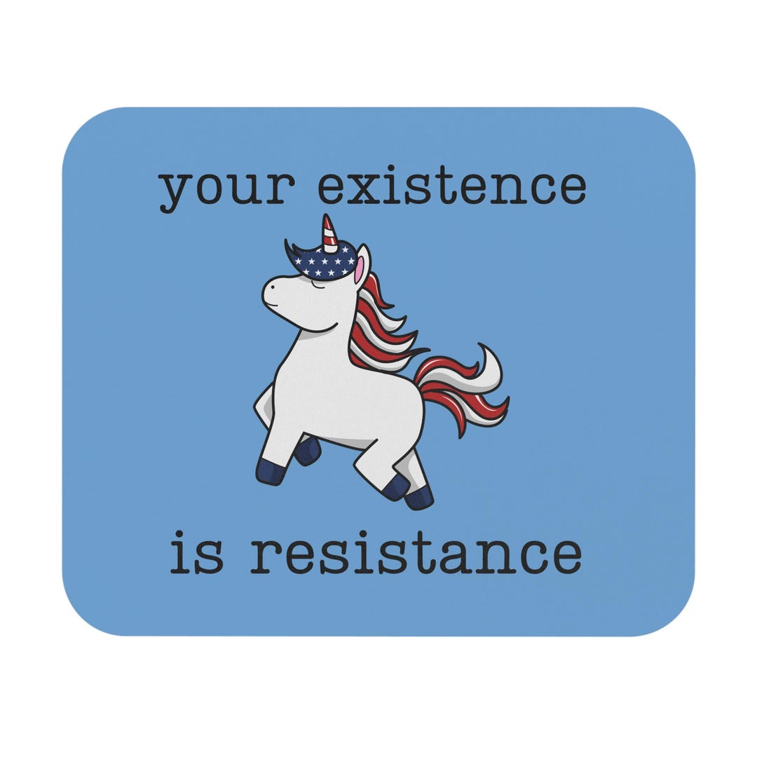 Your Existence is Resistance Mouse Pad - Etsy