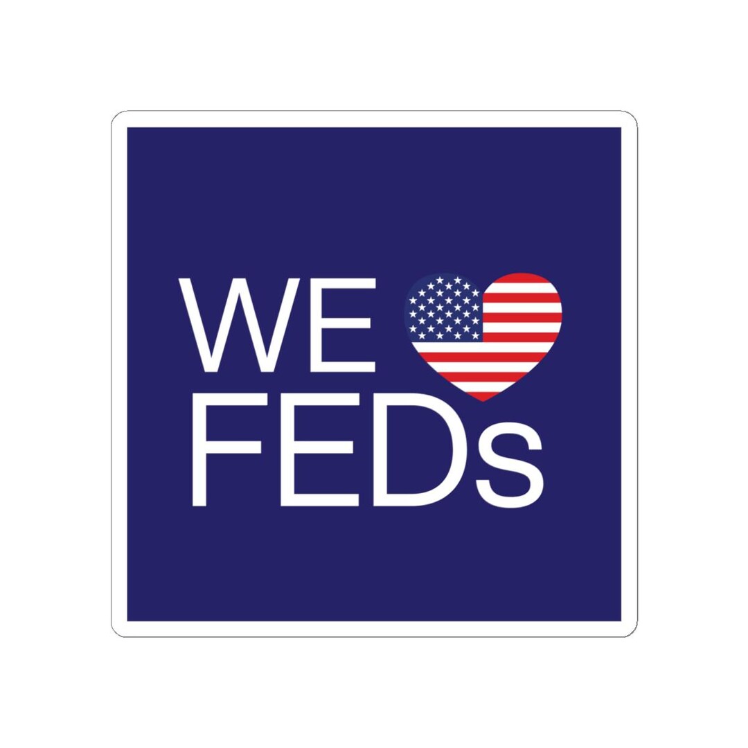 We Heart Feds Sticker | Federal Workers Support - Etsy