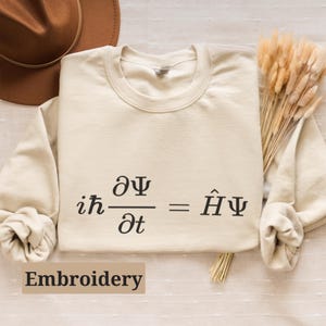 Embroidered Schrodinger Equation Sweatshirt: Physics STEM Gift - Etsy