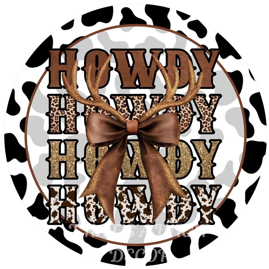 Howdy Wreath Sign, Cheetah Print, Cow Print, Round Wreath Sign, Wreath ...