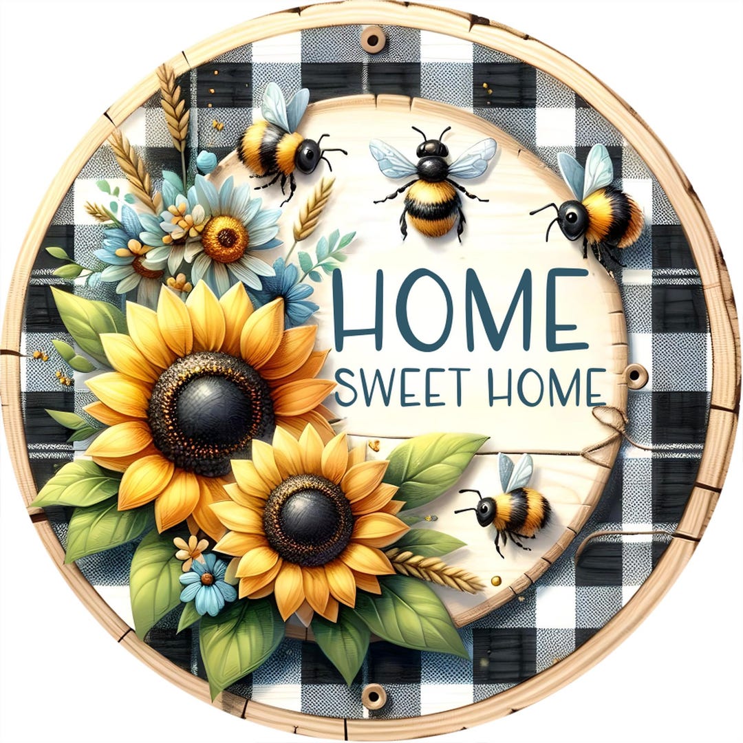 Home Sweet Home Sunflowers & Bees Wreath Sign, Wreath Attachment, Round ...