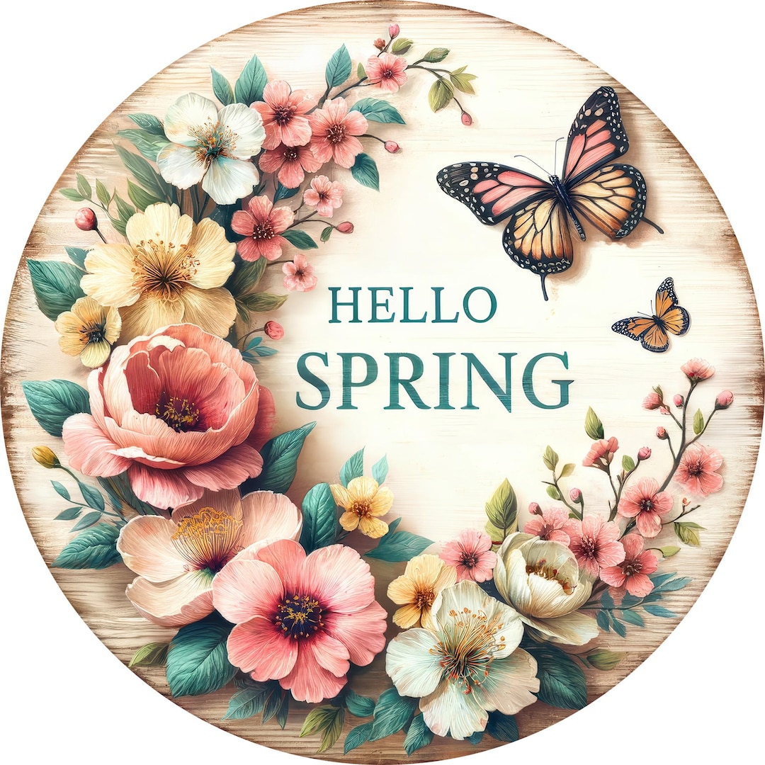 Hello Spring Butterfly Wreath Sign, Wreath Attachment, Round Metal Sign ...
