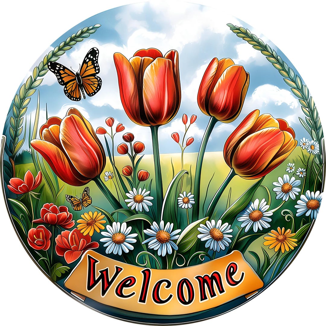 Welcome Tulips Wreath Sign, Wreath Attachment, Round Metal Sign, Spring ...