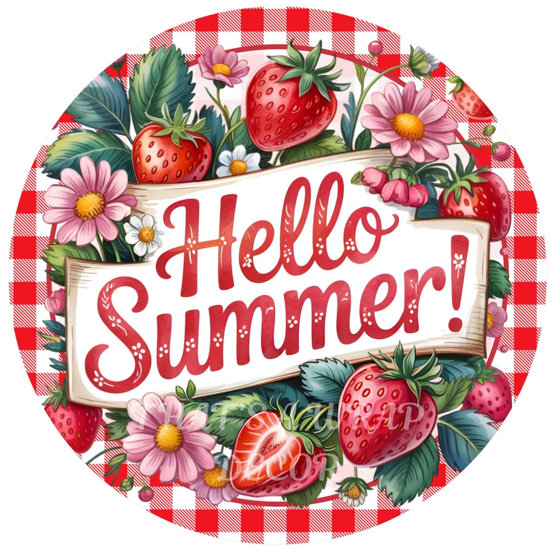 Strawberry Hello Summer Wreath Sign, Wreath Attachment, Round Sign ...