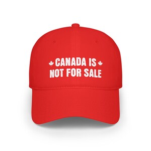 Statement Baseball Cap Canada is Not for Sale, Red Cap for Canadians ...
