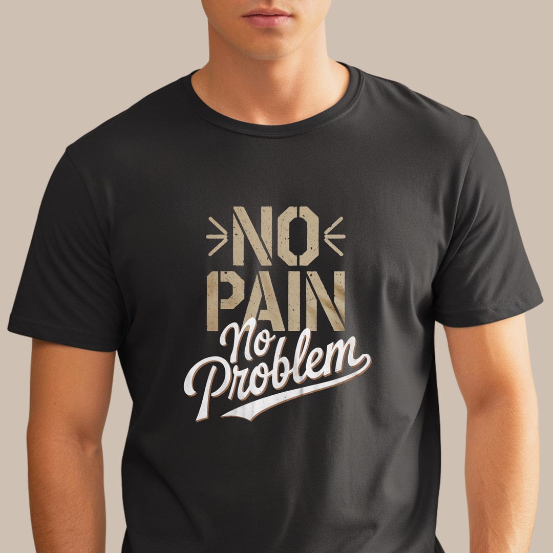 Funny Gym Shirt | No Pain No Problem T-shirt | Anti Fitness Humor Tee ...