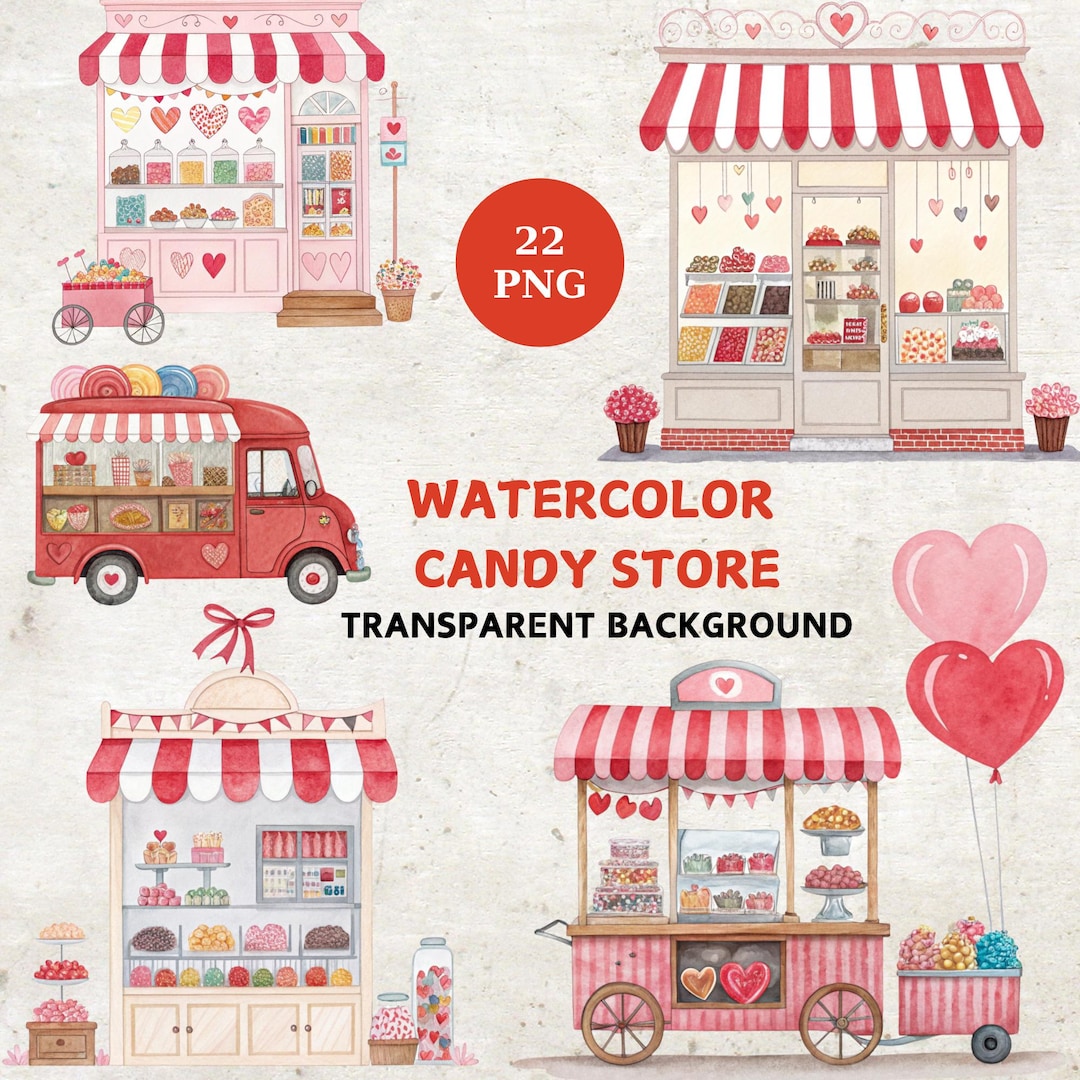 Valentines Candy Shop Clipart Bundle, Watercolor Candy Shop Storefront ...