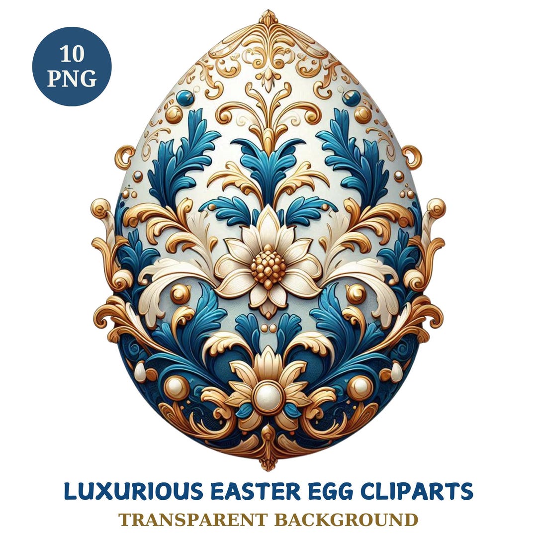 Easter Eggs Clipart Bundle, Easter Luxurious Egg, 10 Transparent Png ...