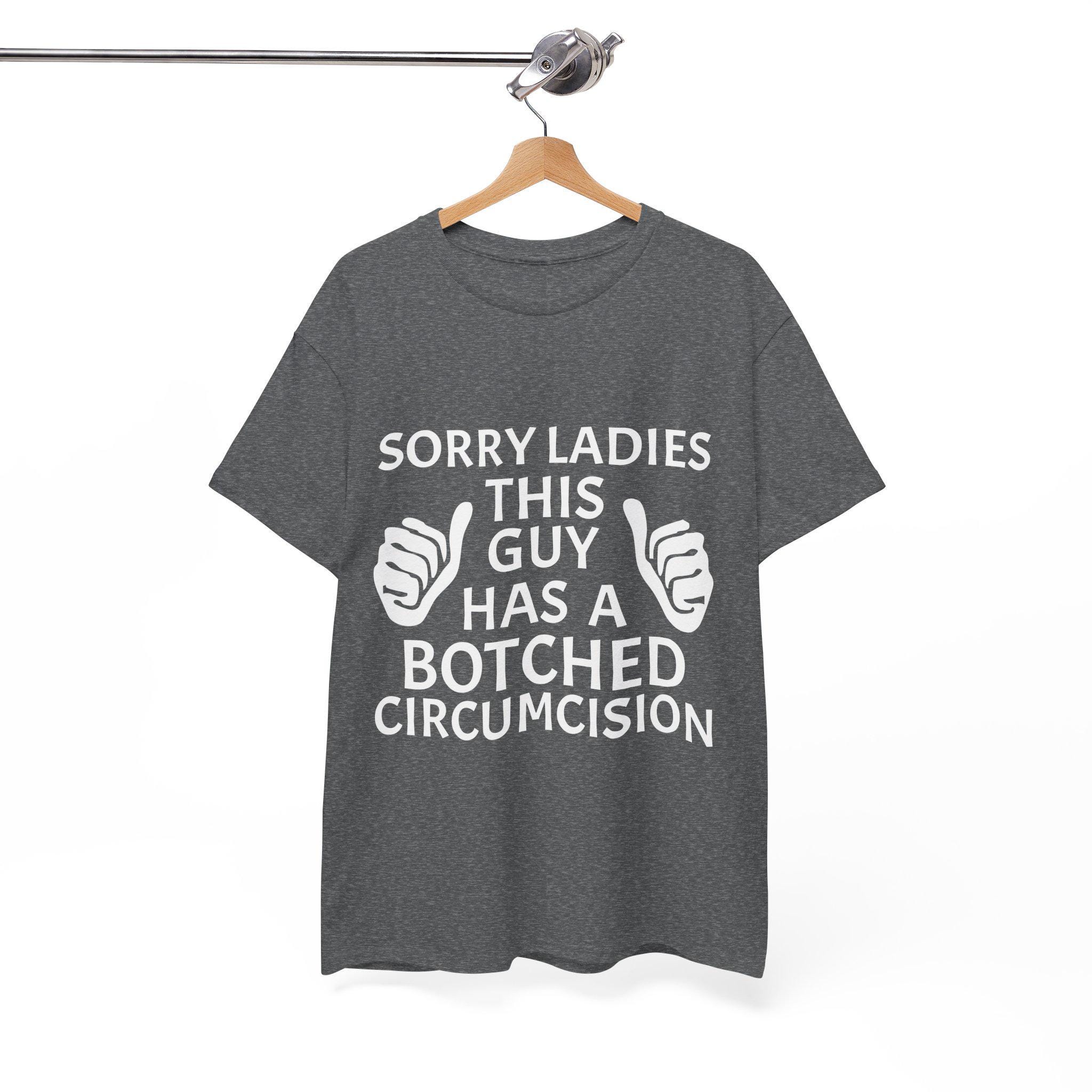 Botched Circumcision Funny Meme Shirt, Gag Gift - Etsy