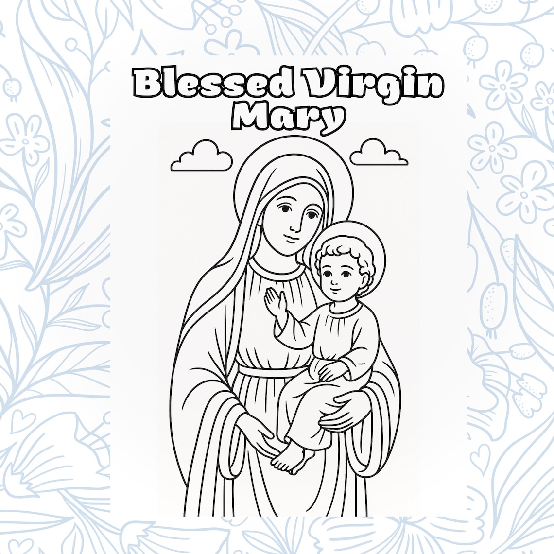 Blessed Virgin Mary Coloring Page L Catholic Coloring L Catholic Saints ...