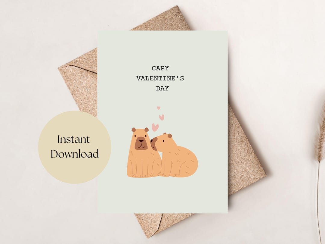 Printable Capybara Valentine's Day Card, Punny Capy Valentine's Day ...