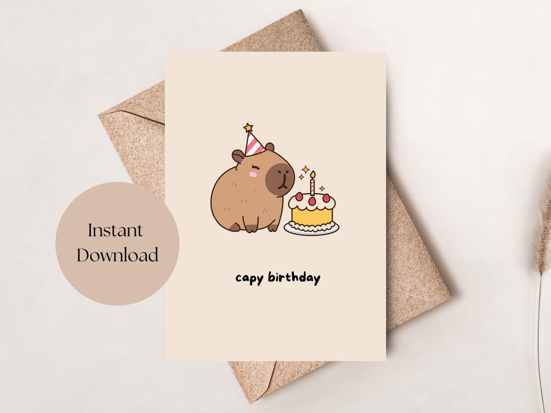Printable Capybara Birthday Card, Cute Funny Capy Birthday Card - Etsy