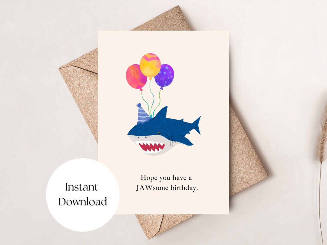 Printable Punny Birthday Card, Have a Jawsome Birthday Card, Shark ...