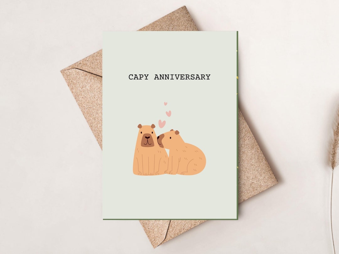 Capybara Anniversary Card, Capy Anniversary Card, Punny Capybara ...
