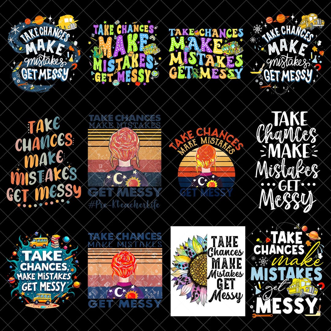 Take Chances Make Mistake Get Messy Png Bundle, Preppy School Teacher ...