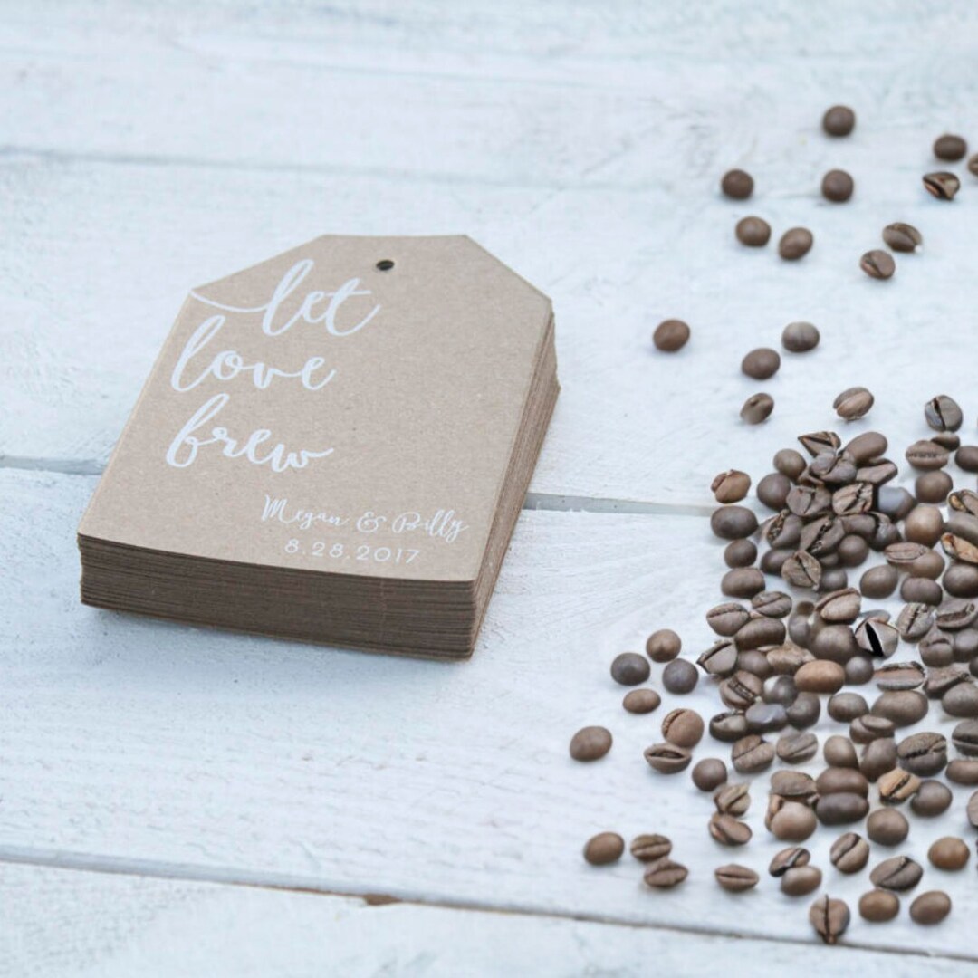 Let Love Brew Custom Tag Wedding Favors - Custom Coffee Wedding Tags ...