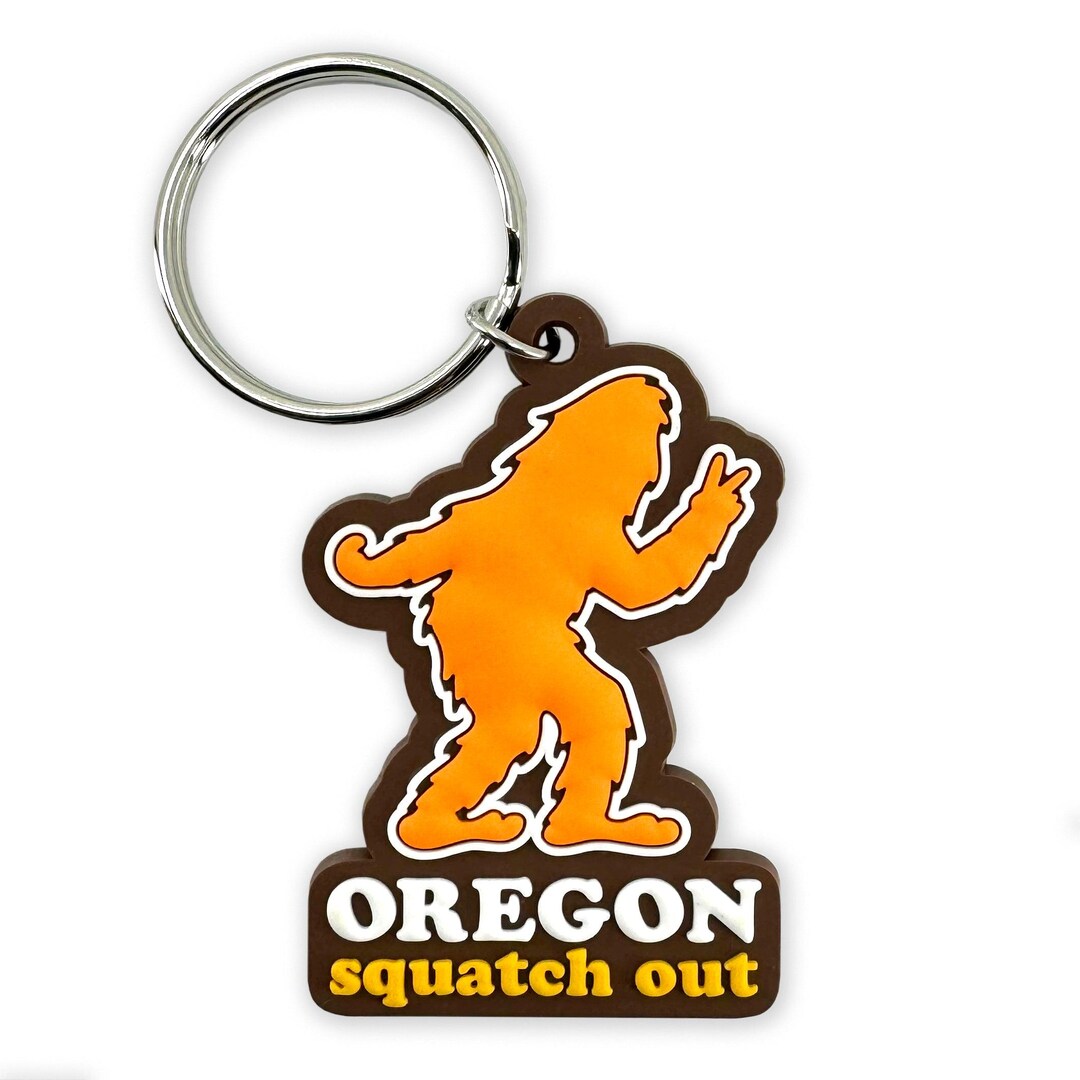 Squatch Out Oregon Bigfoot | 3D PVC Key Ring - Etsy