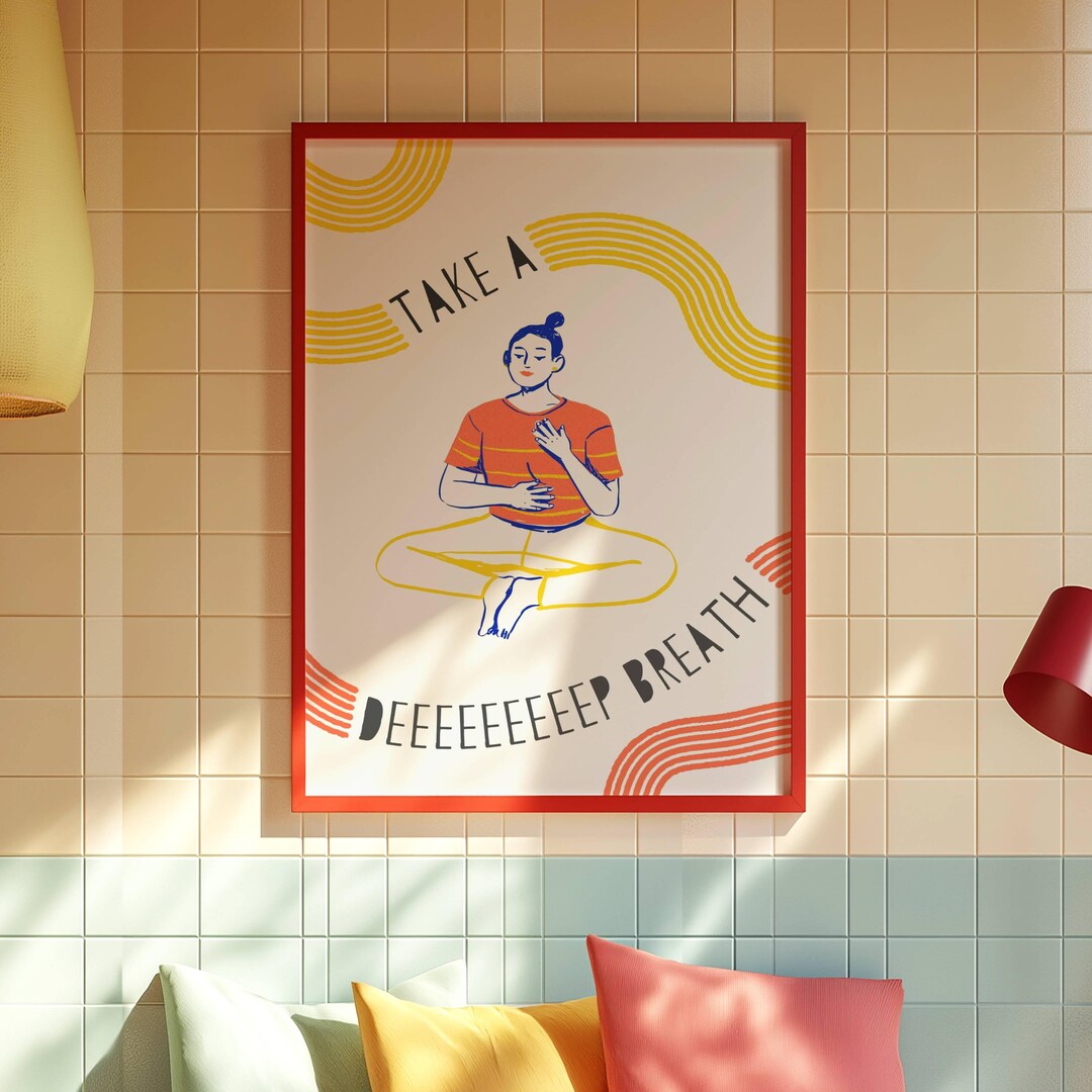 Take A Deep Breath Digital Print, Meditation Poster, Inhale Exhale Wall ...