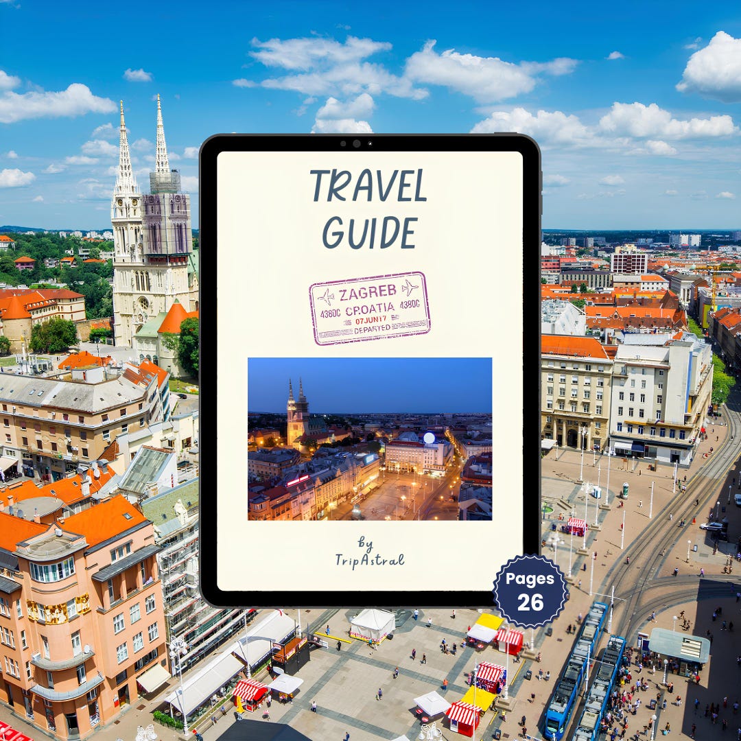 Travel Guide Zagreb Zagreb Uncovered: Your Ultimate Guide to Croatia's ...
