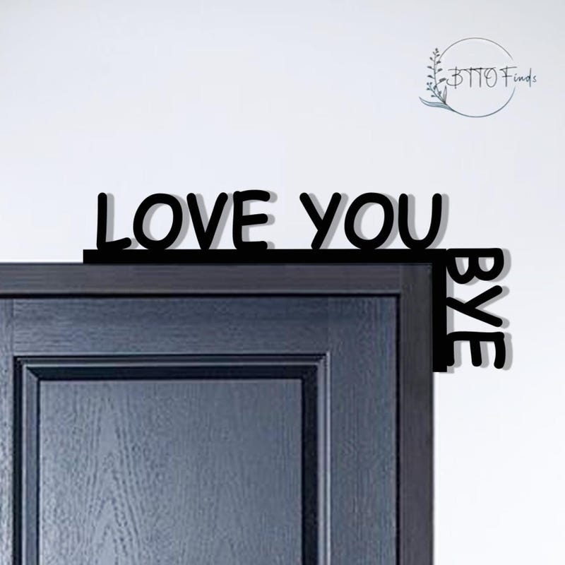 Love You, Bye Sign - Etsy
