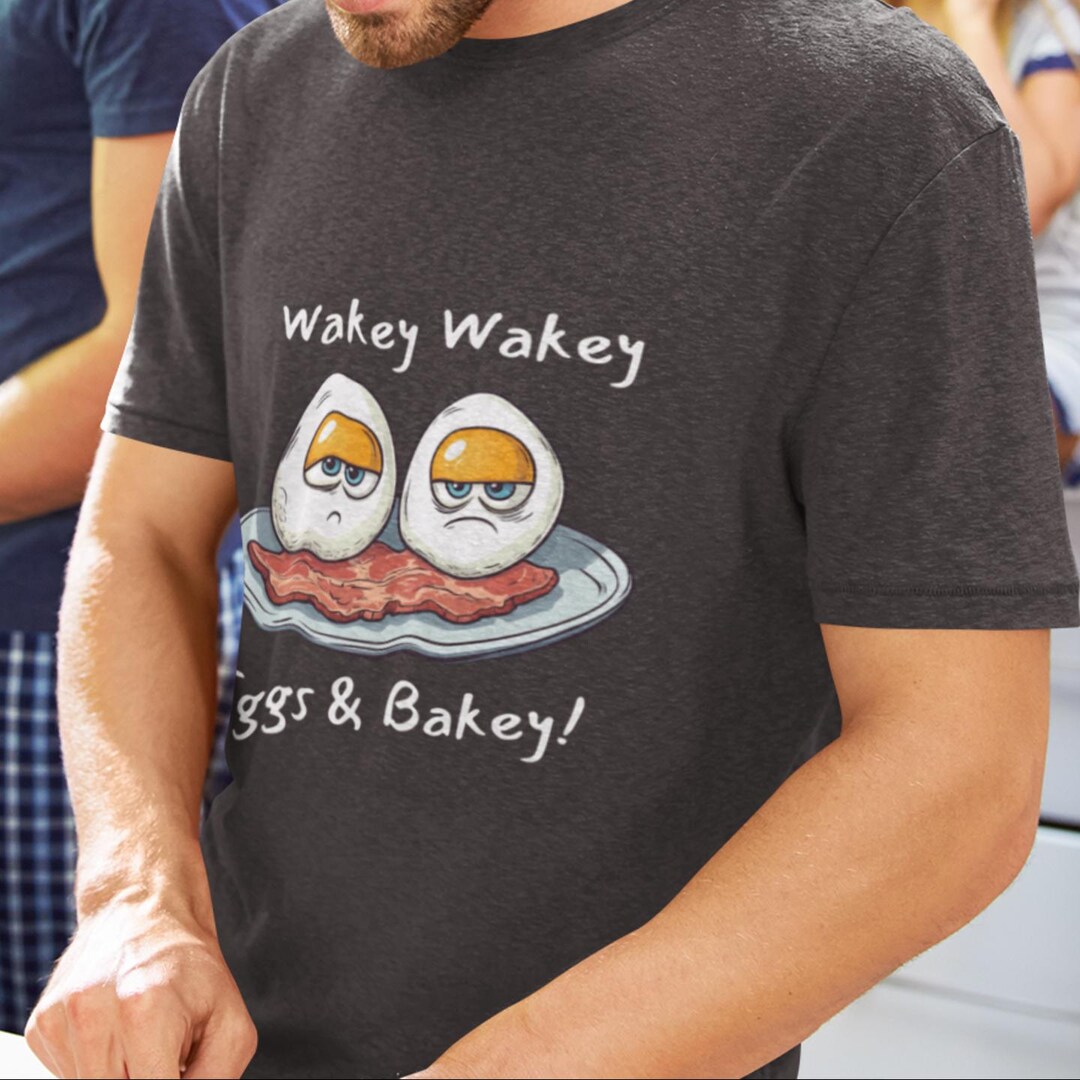 Wakey Wakey Eggs & Bakey Unisex Softstyle T-shirt - Funny Brunch Tee ...