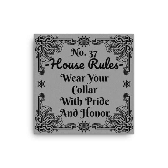 House Rules No. 37 wear Your Collar With Pride and | Etsy