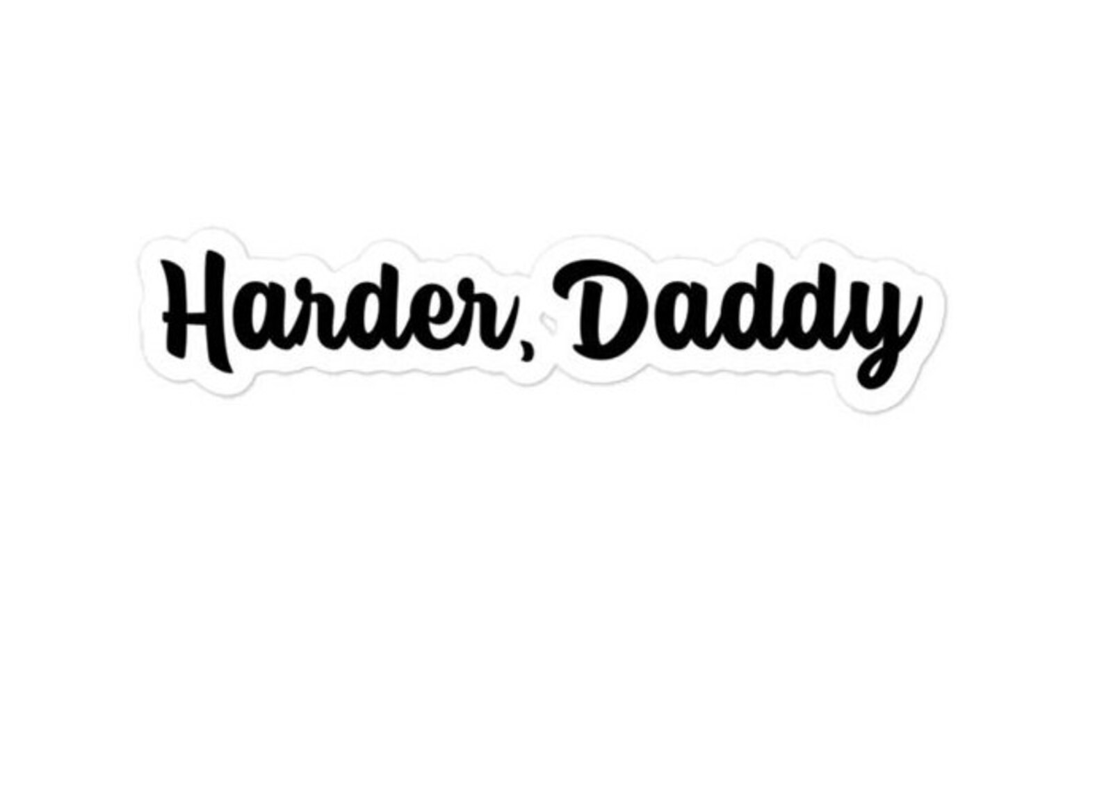 Harder Daddy Bubble Free Stickers Bdsm T Bdsm Quotes Etsy