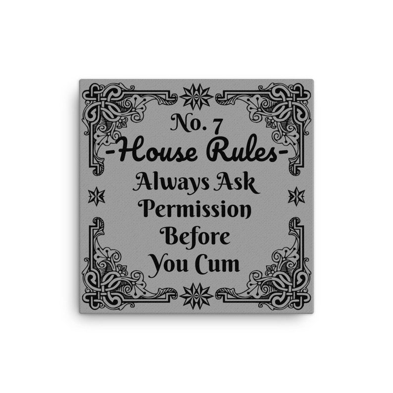 House Rule No. 7 always Ask Permission Before You - Etsy