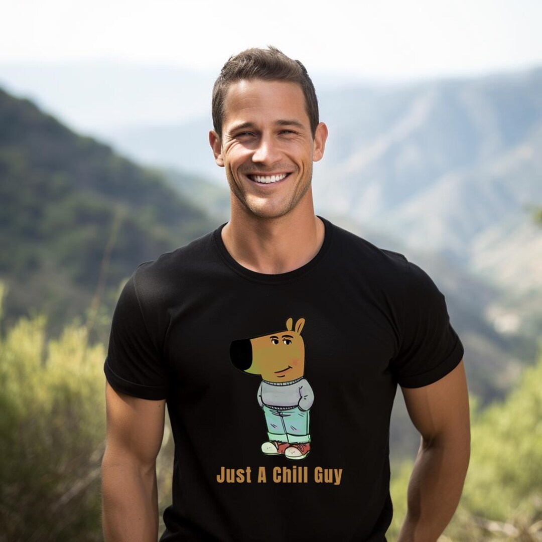 Just A Chill Guy Shirt, Funny Tiktok Meme T-shirt, Chill Guy Meme ...