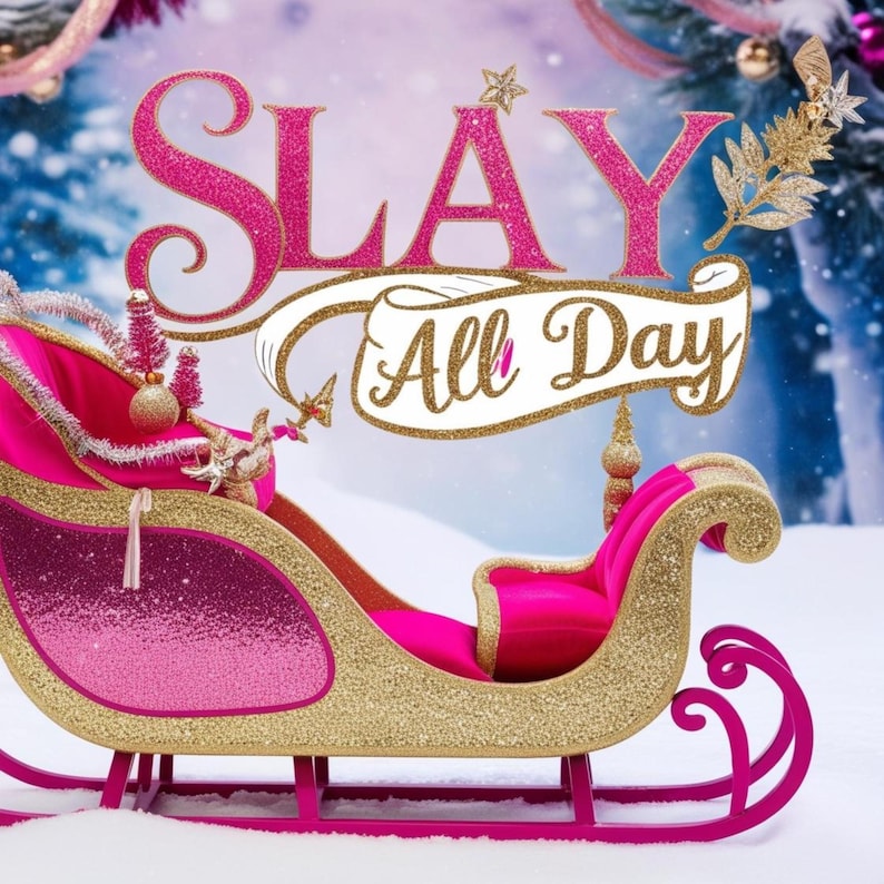 Slay All Day: Glam Christmas Sleigh Design in Pink and Gold PNG Instant ...