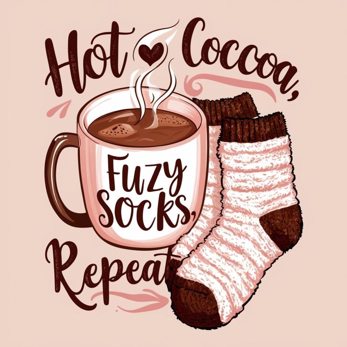 Hot Cocoa, Fuzzy Socks, Repeat Digital PNG Instant Download - Etsy