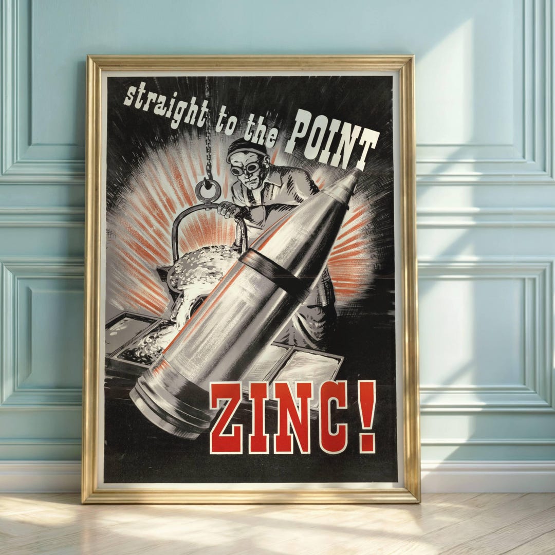 World War II Propaganda Poster | Zinc in War Effort | Artillery Shell ...