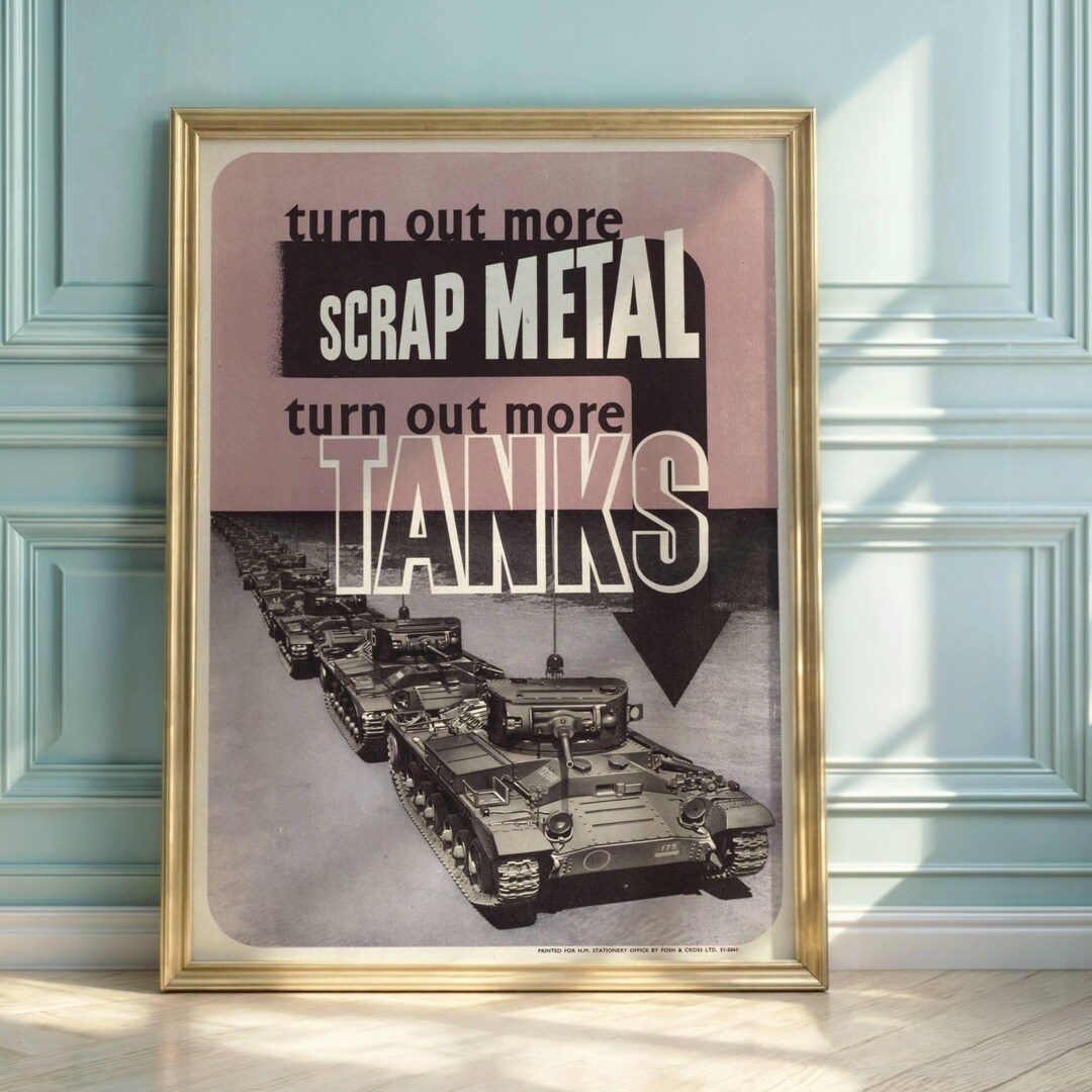 Vintage WWII Propaganda Poster | Scrap Metal to Tanks Art | Historical ...