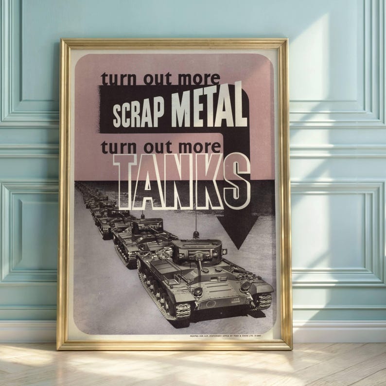 Vintage WWII Propaganda Poster | Scrap Metal to Tanks Art | Historical ...