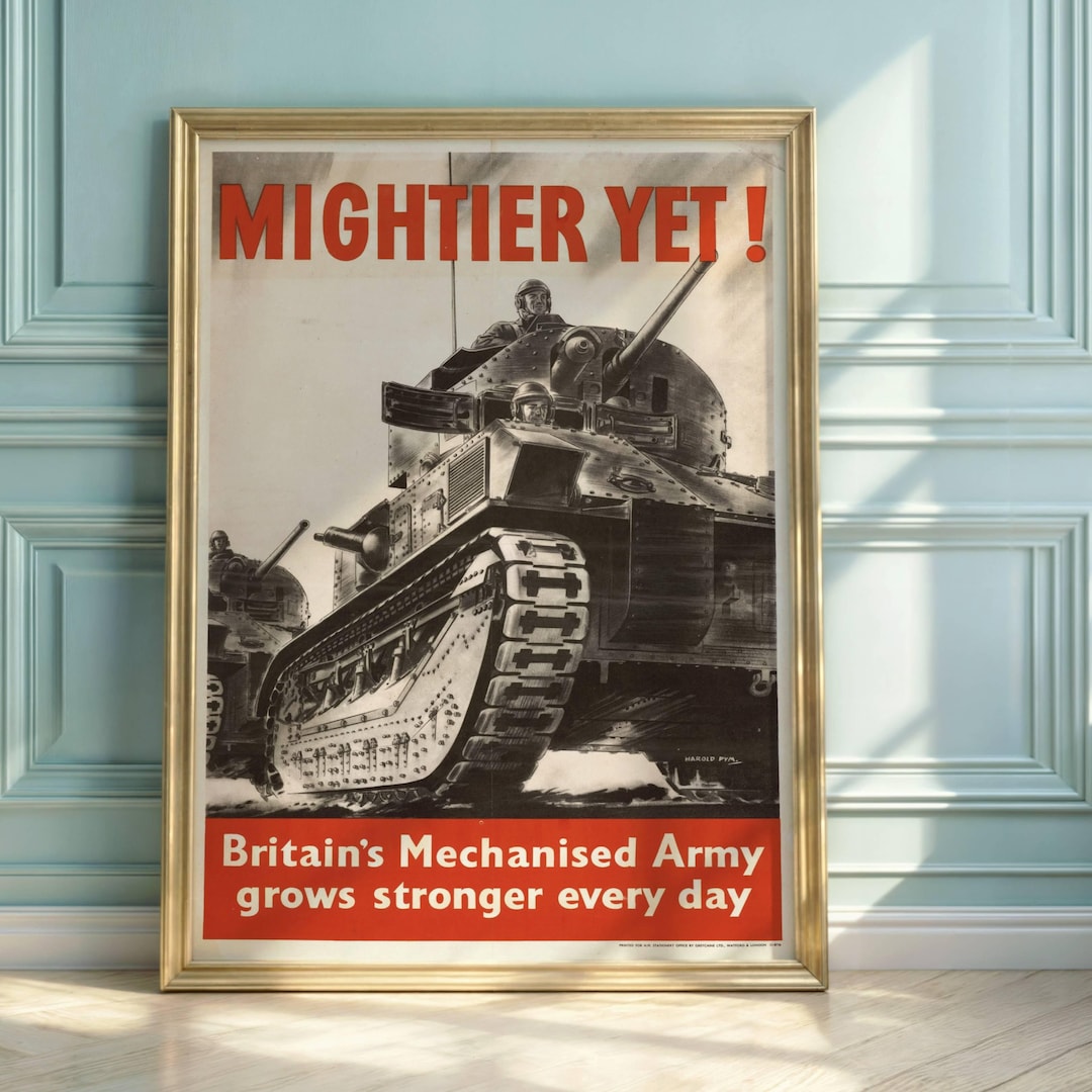 WWII British Propaganda Poster | Powerful Mechanized Army Tank ...