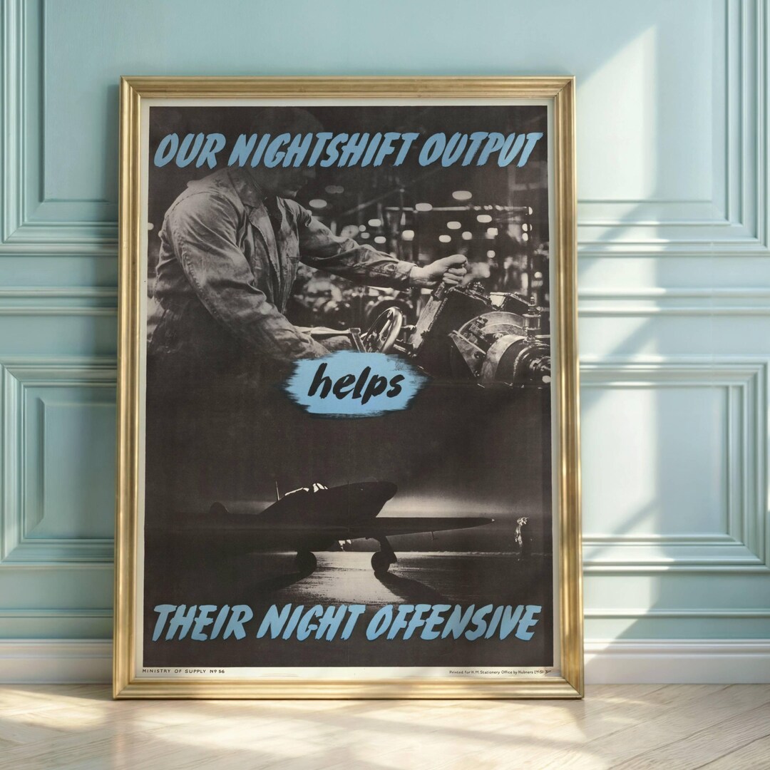 WWII British Propaganda Poster | Ministry of Supply Art | Nightshift ...