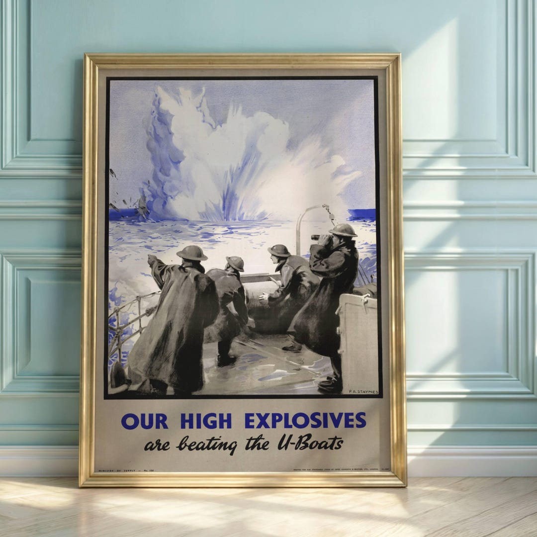 WWII Naval Propaganda Poster | U-boat Warfare Art | Vintage Military Decor | High Explosives ...